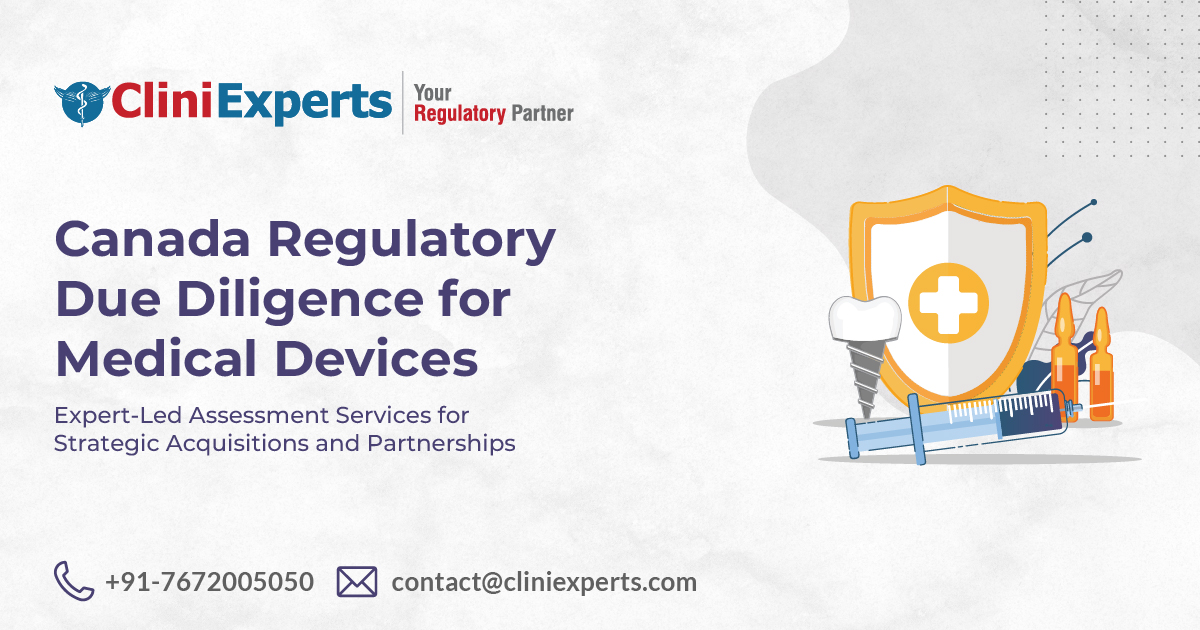 Canada Regulatory Due Diligence for Medical Devices -CliniExperts
